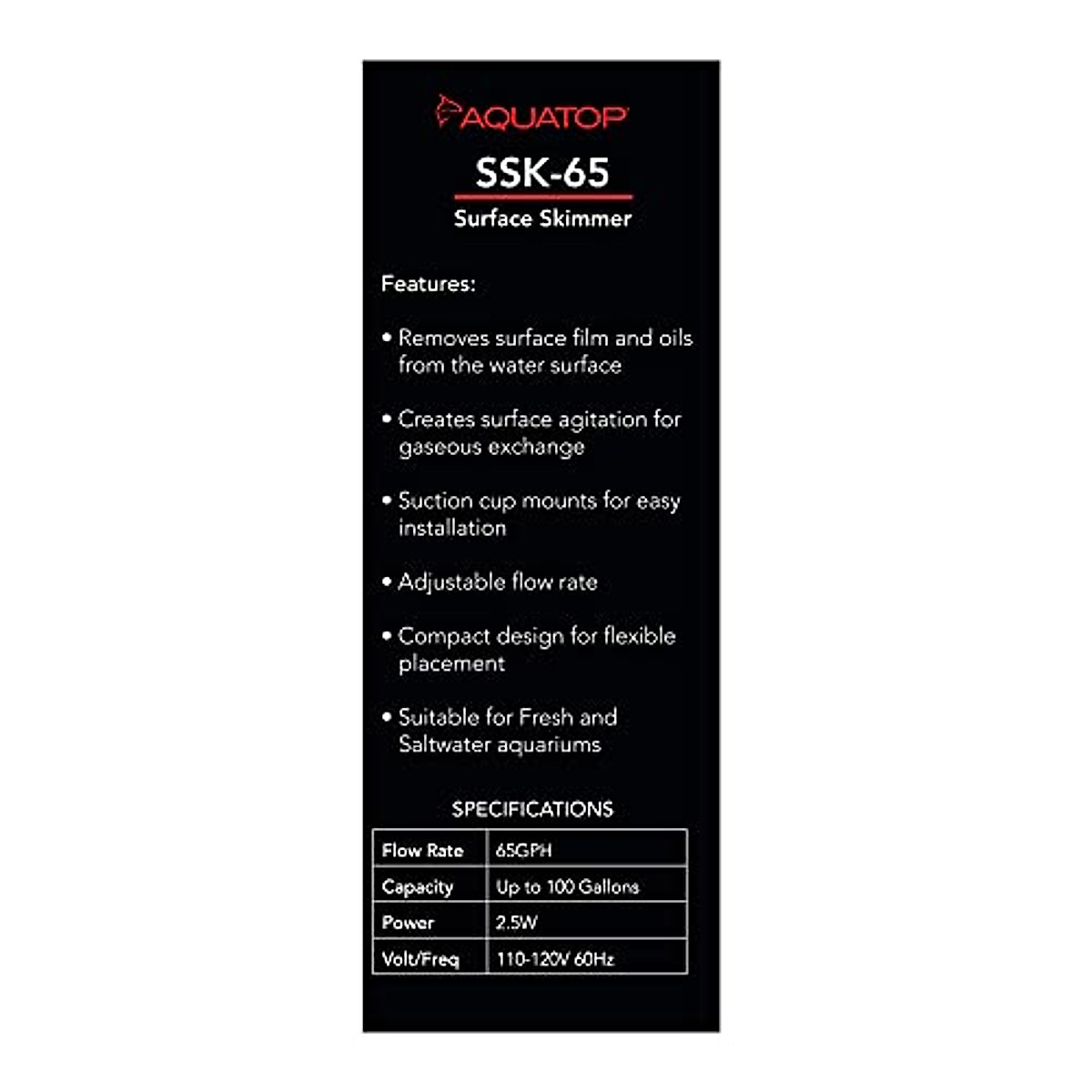Aquatop 65 GPH Internal Surface Skimmer – for Tanks Up to 100 Gallons, Salt & Freshwater Tanks, Removes Film & Oil from Water Surface, Suction Cup Mounts for Versatile Placement, SSK-65
