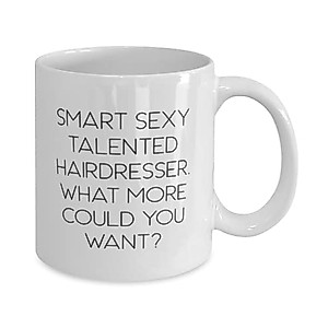 Inspirational Hairdresser Gifts, Smart Sexy Talented Hairdresser, Hairdresser 11oz 15oz Mug From Colleagues, Cup For Colleagues, Gift ideas for colleagues, Best gifts for colleagues, Unique gifts