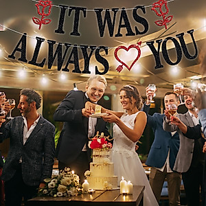 It Was Always You Banner, Forever&Always/Happily Ever After Wedding Party Decoration Supplies, Pre-Strung Valentine's Day/Wedding/Bridal Shower/Bachelorette/Engagement Bunting Sign, Black Glitter