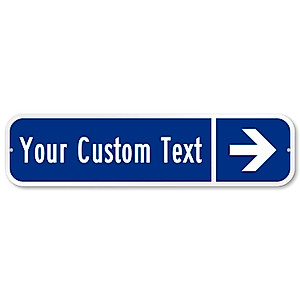 SmartSign Customize Your Own Blue Street Sign with Right Arrow | 6" x 24" Aluminum