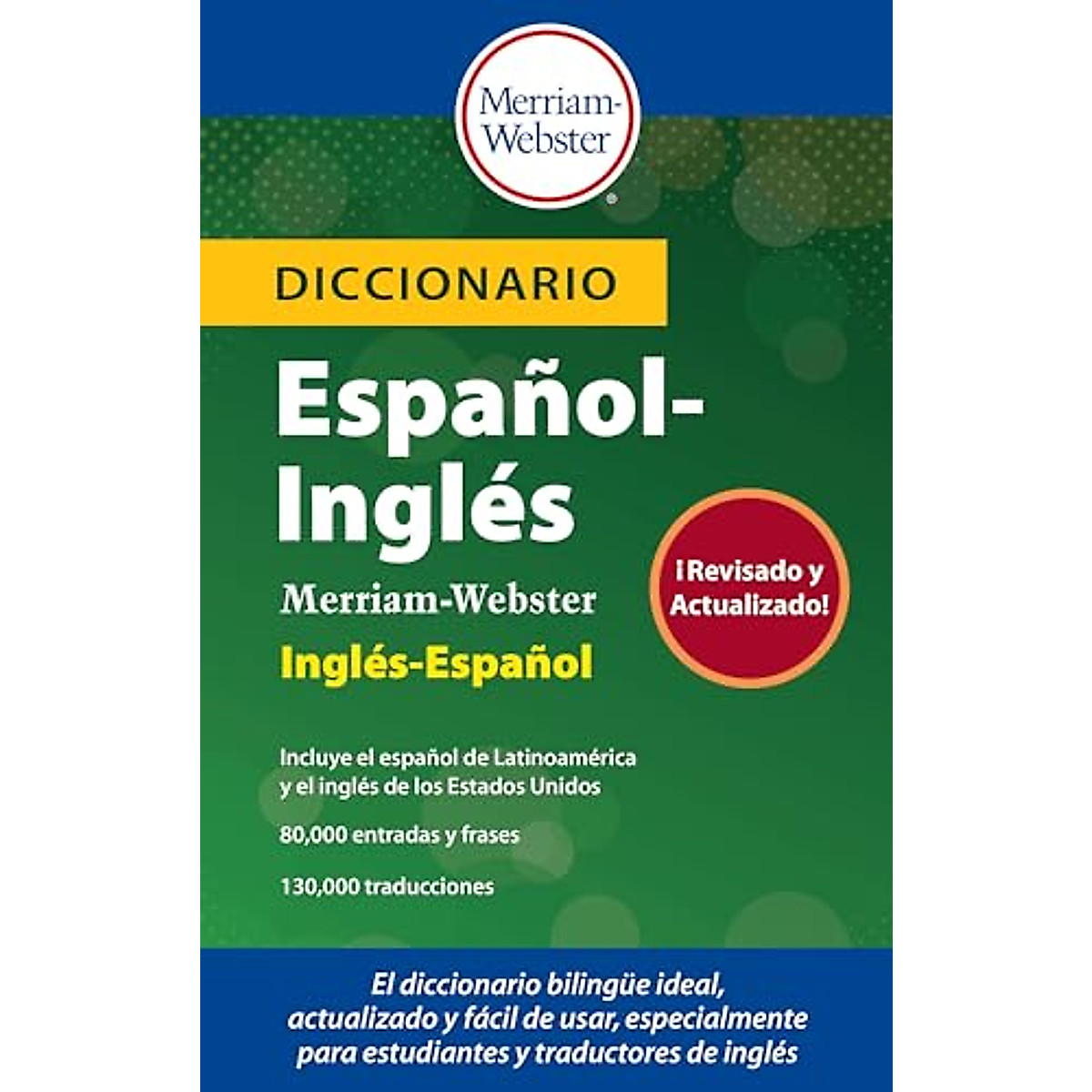 Diccionario Español-Inglés Merriam-Webster (Multilingual, English and Spanish Edition)