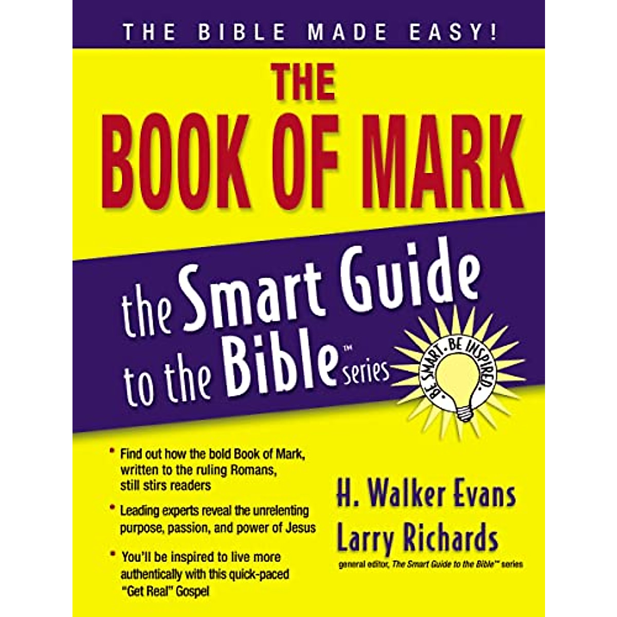 The Book of Mark (The Smart Guide to the Bible Series)