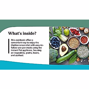 Mediterranean Instant Pot: Easy, Inspired Meals for Eating Well