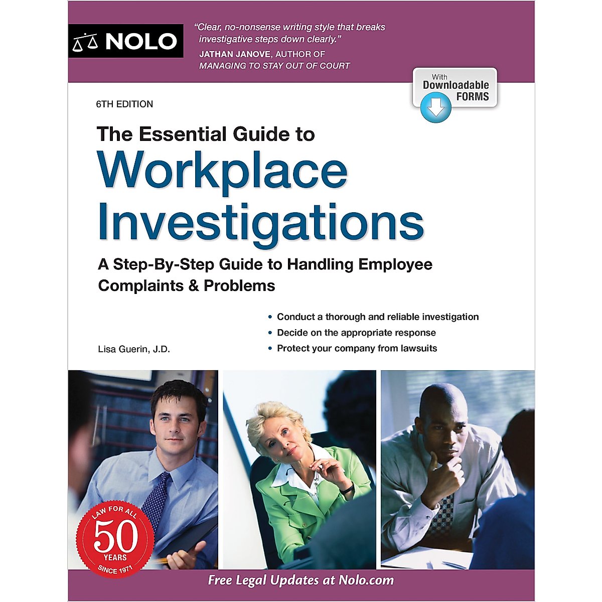 Essential Guide to Workplace Investigations, The: A Step-By-Step Guide to Handling Employee Complaints & Problems