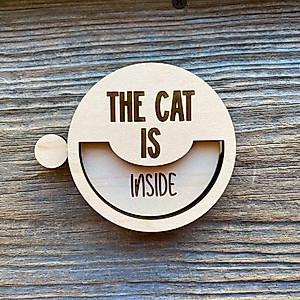 Cat is In or Out Sign Reminder - Cat Inside/Outside Wooden Door Sign