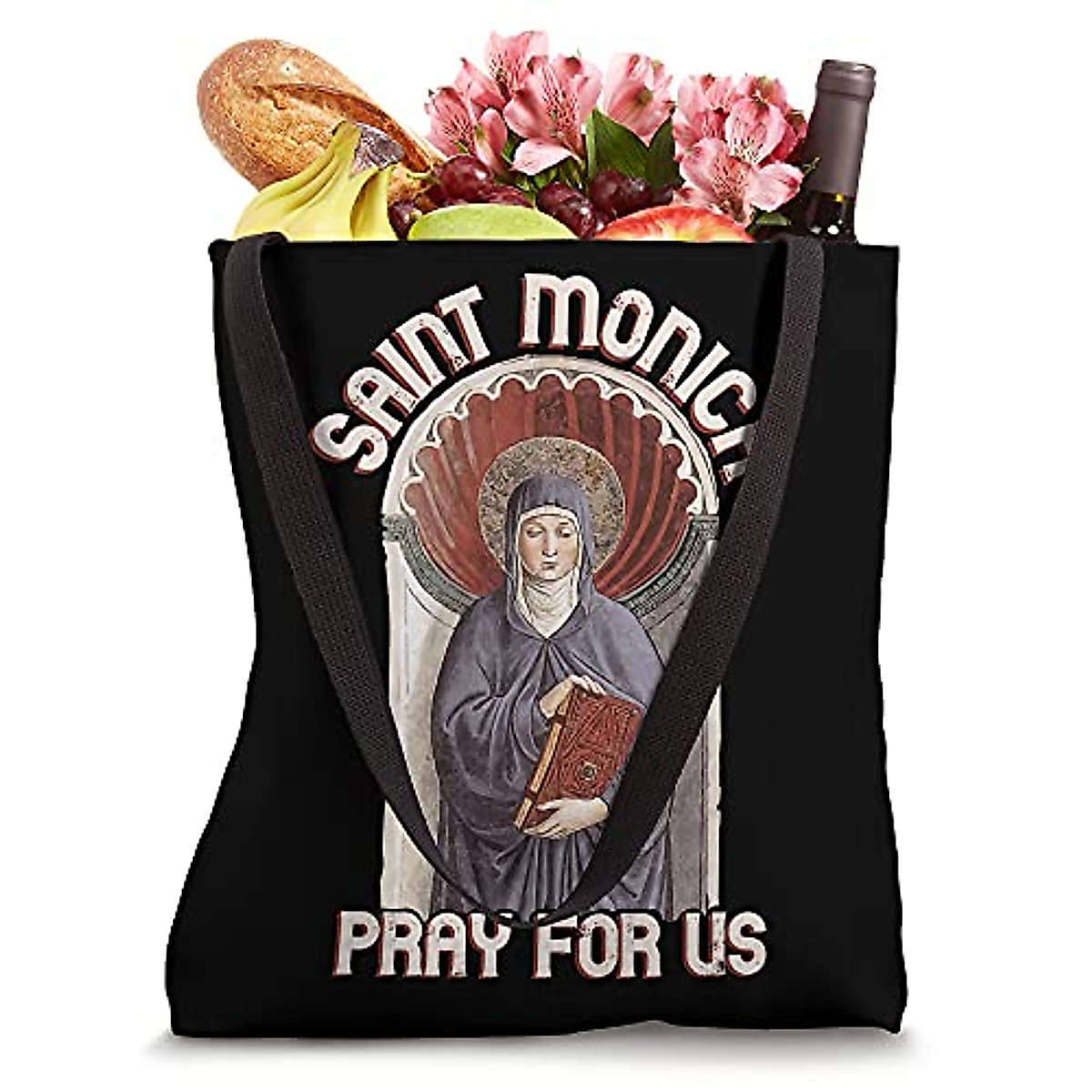 St Monica Prayer Unfaithfulness Victims Wives Catholic Saint Tote Bag