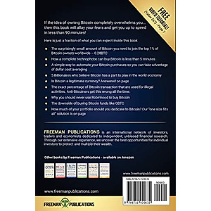 The Only Bitcoin Investing Book You’ll Ever Need: An Absolute Beginner’s Guide to the Cryptocurrency Which Is Changing the World and Your Finances in 2021 & Beyond (Cryptocurrency for Beginners)