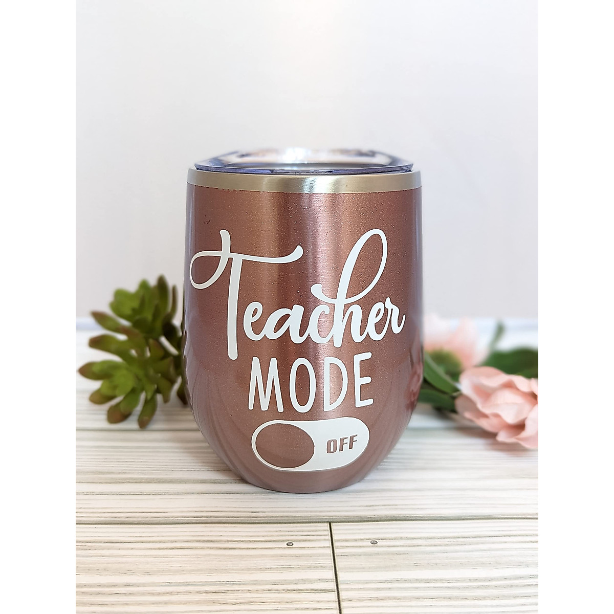 Teacher Mode Off - Stainless Steel Stemless Wine Tumbler (Rose Gold)