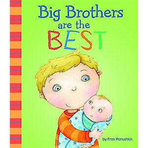 Big Brothers Are the Best (Fiction Picture Books)