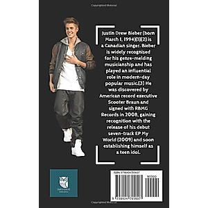 Justin Bieber: Biography of a Self-Made Legend (Hollywood Biographies)