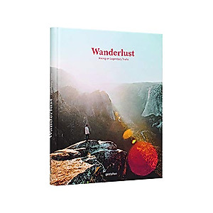 Wanderlust: A Hiker's Companion