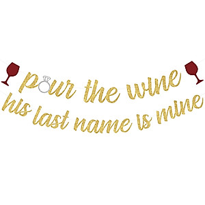Sursurprise Wine Bachelorette Party Decorations, Pour The Wine His Last Name Is Mine Banner for Winery Bridal Shower Engagement Wedding