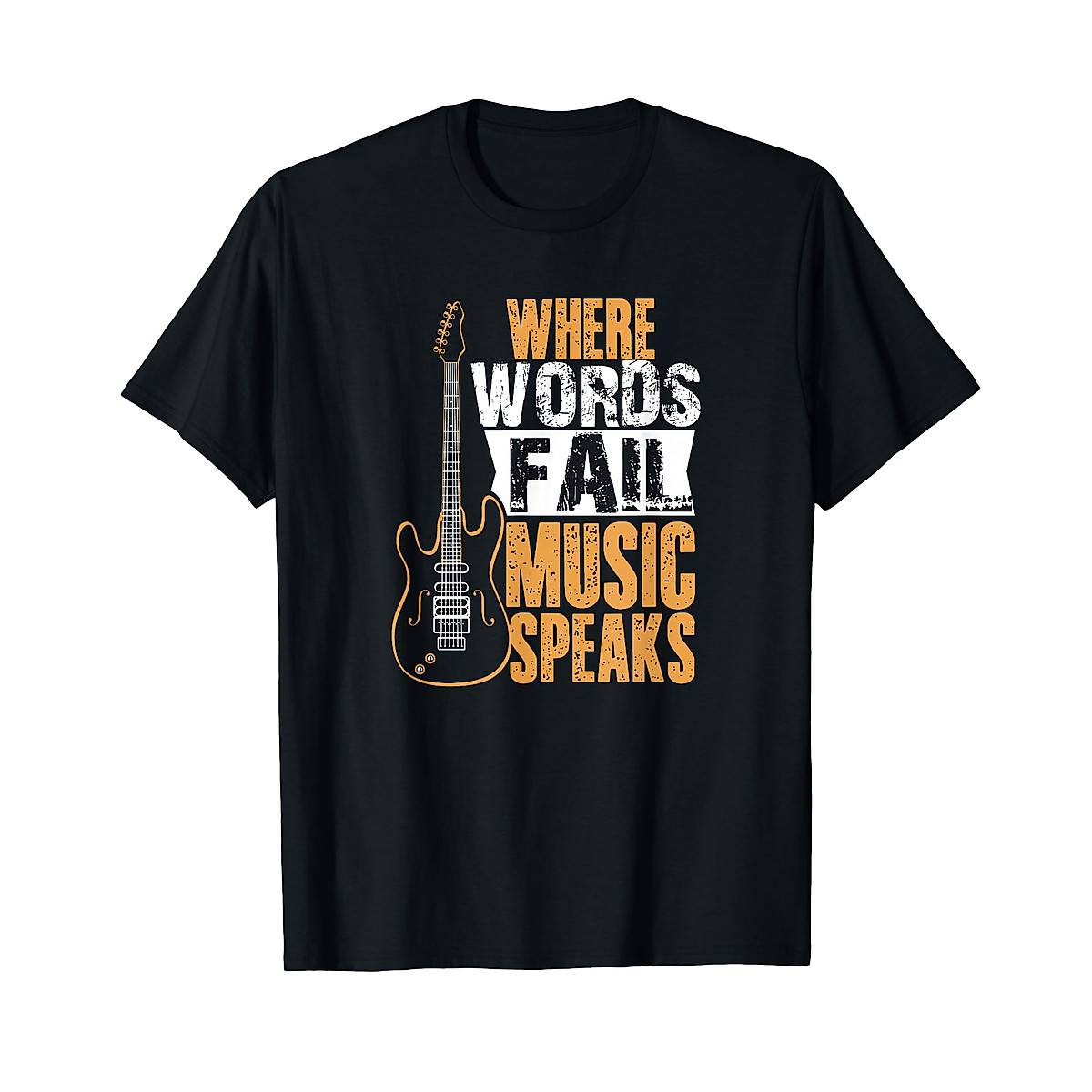 Where Words Fail Music Speaks T-shirt Music Lover Wear
