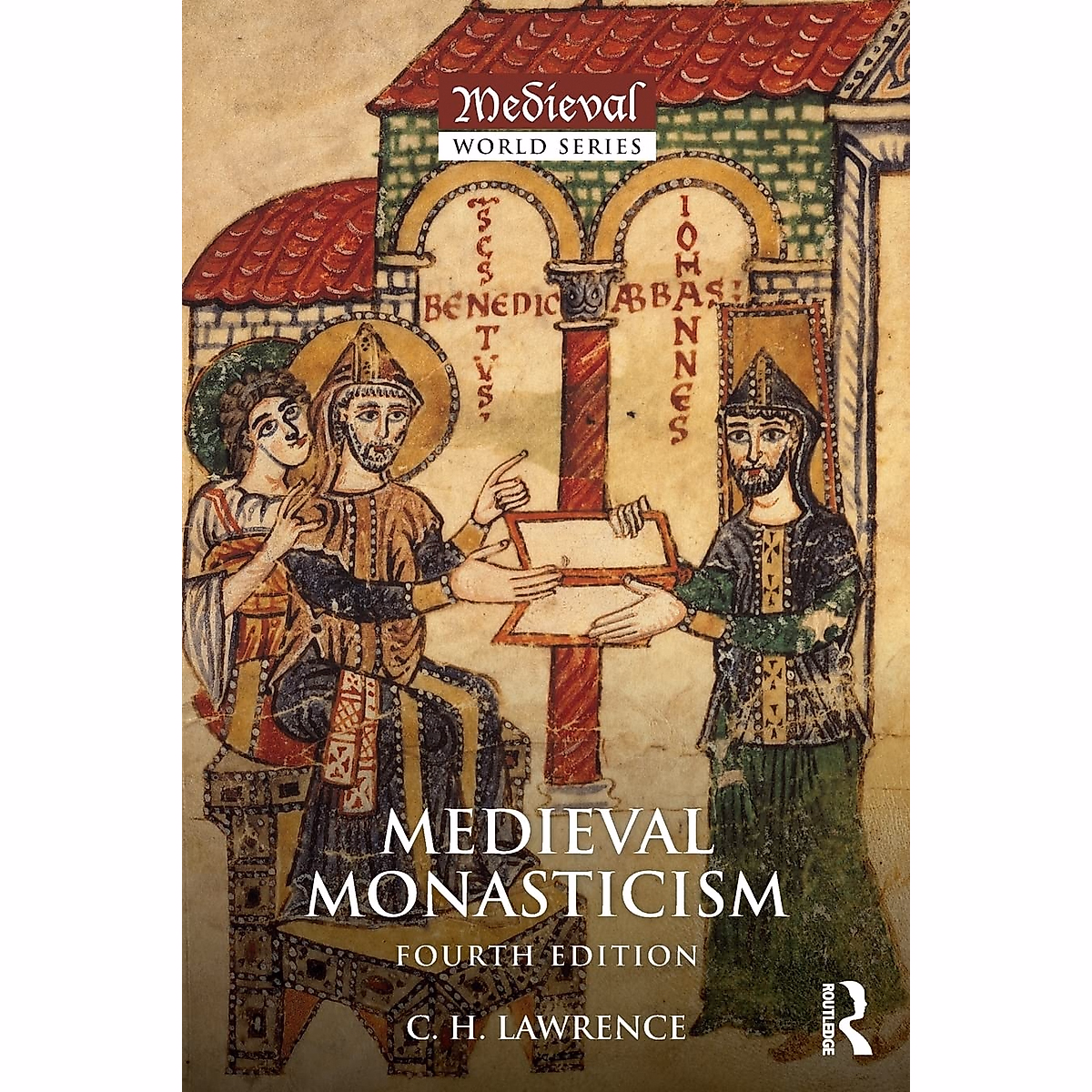 Medieval Monasticism: Forms of Religious Life in Western Europe in the Middle Ages (The Medieval World)
