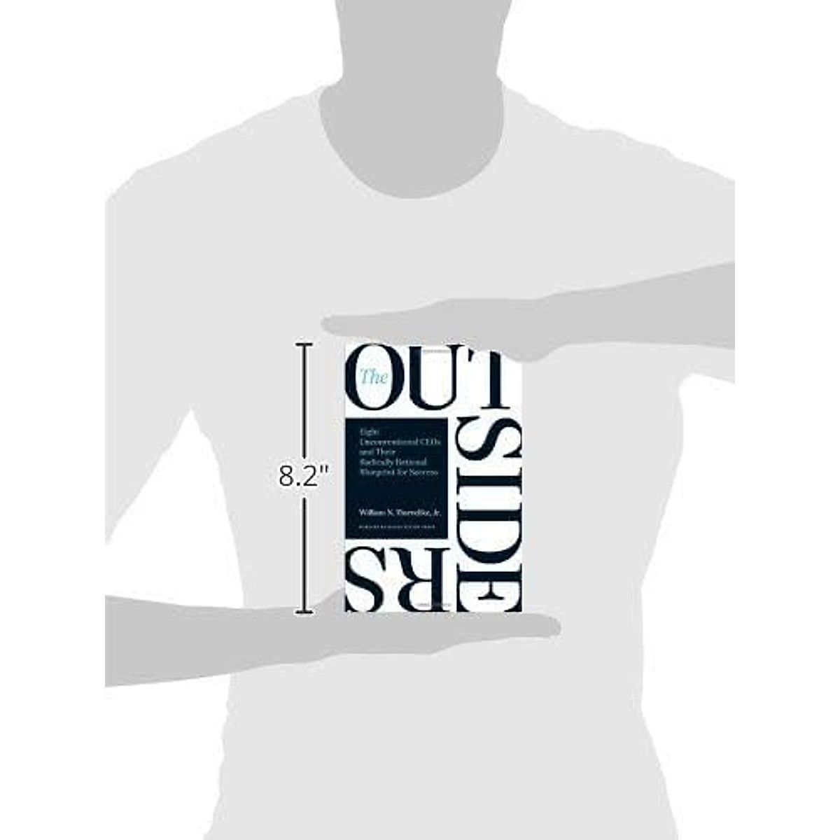 The Outsiders: Eight Unconventional CEOs and Their Radically Rational Blueprint for Success