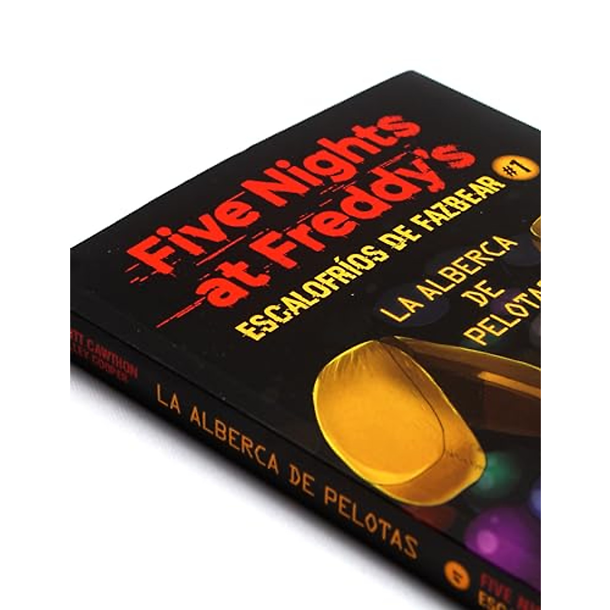 Five Nights at Freddy's. La alberca de pelotas/ Into the Pit (ESCALOFRÍOS DE FAZBEAR) (Spanish Edition)