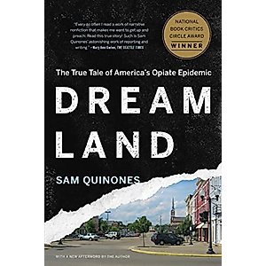 Dreamland: The True Tale of America's Opiate Epidemic