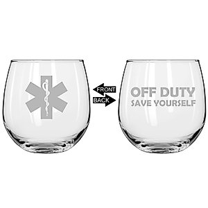 MIP Wine Glass for Red or White Wine Two Sided Off Duty Save Yourself Star of Life EMT Paramedic (16 oz Stemless)