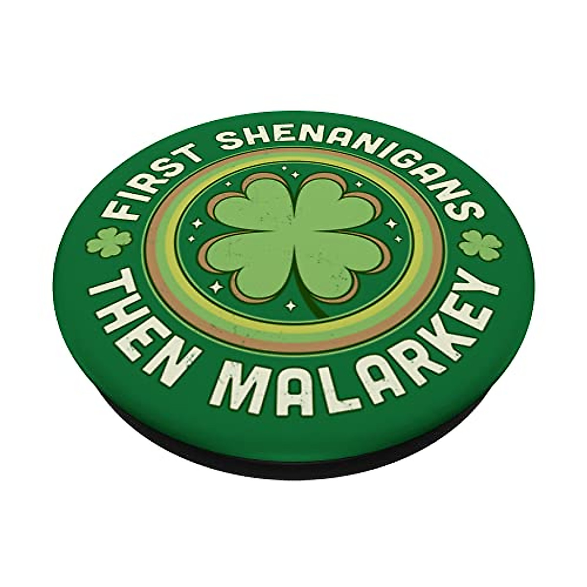 First Shenanigans Then Malarkey - Clover Saint Patrick's Day PopSockets Swappable PopGrip