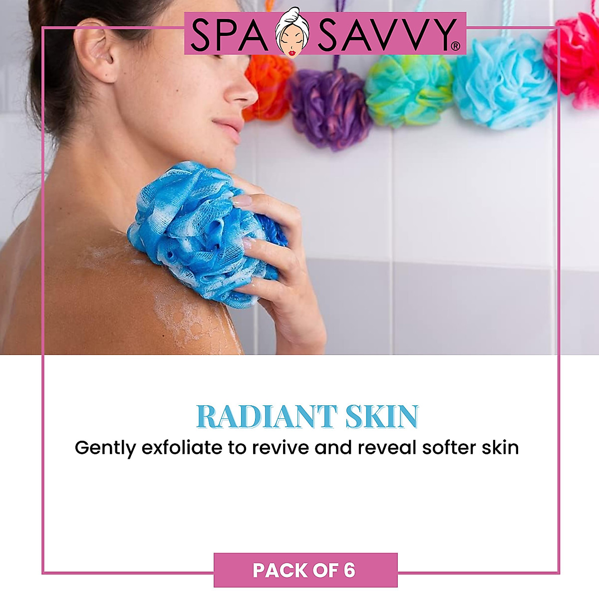 Spa Savvy Bath Loofah Set, Pack of 6 Shower Body Sponges with Suction Cups for Men and Women, Exfoliating Pouf Bath Accessories, Multicolor