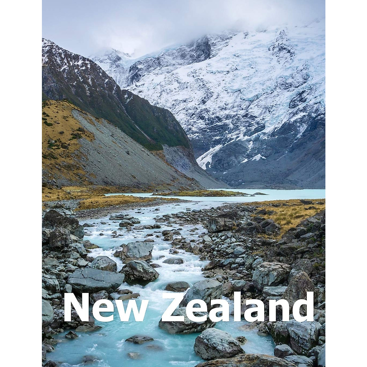 New Zealand: Coffee Table Photography Travel Picture Book Album Of An Oceania Island And Auckland City Large Size Photos Cover
