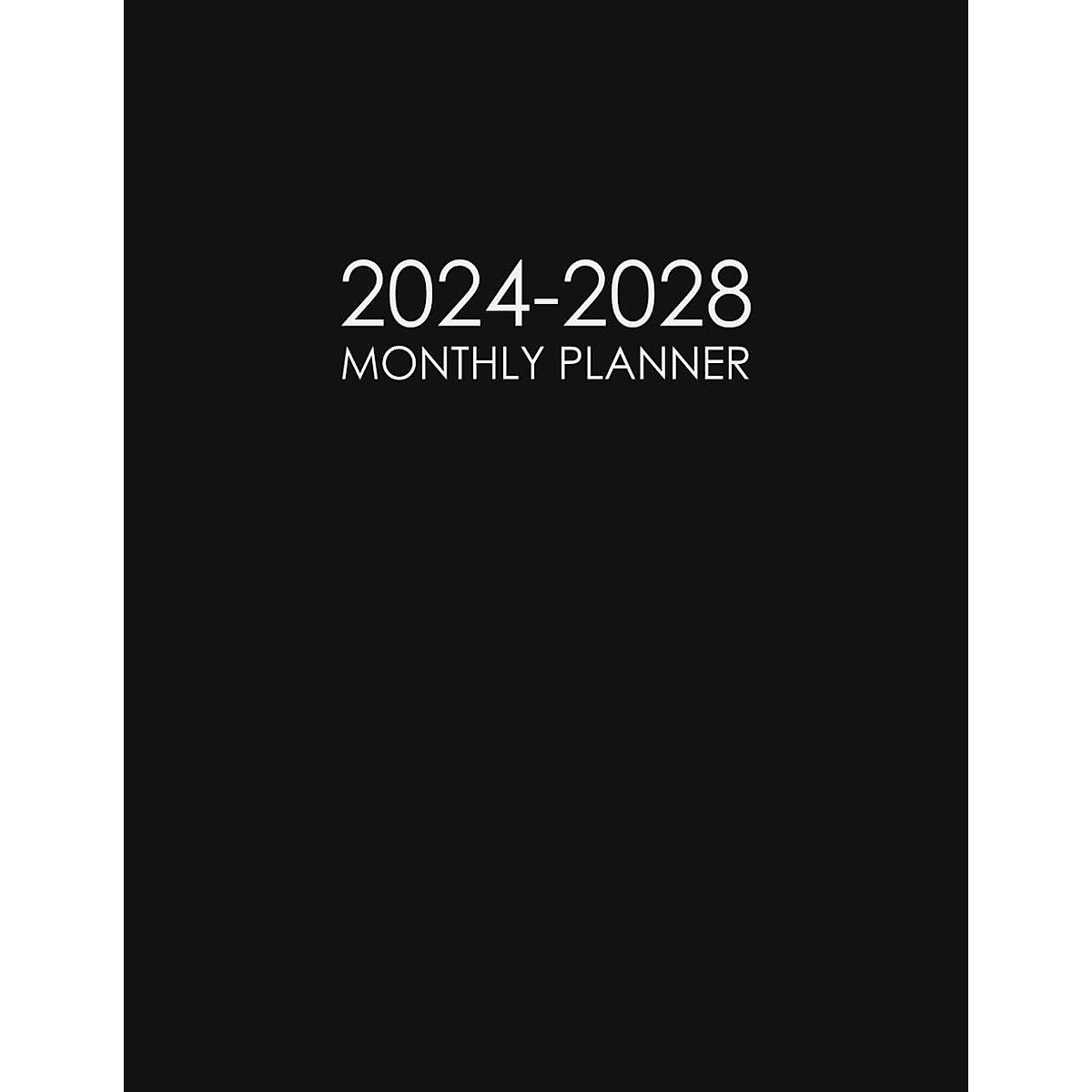 2024-2028 Monthly Planner: Five Years Calendar | 60 Months 5 Year Organizer with Holidays To Do List Goals - Black Cover