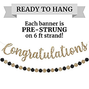 Pre-Strung Congratulations Banner - NO DIY - Gold Glitter Congratulation Banner - Pre-Strung Garland on 6 ft Strand - Graduation, Wedding, Retirement Party Decorations & Decor. Did we mention no DIY?