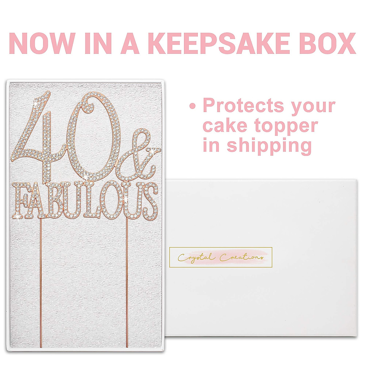 40 Cake Topper - Premium Rose Gold Metal - 40 and Fabulous - 40th Birthday Party Sparkly Rhinestone Decoration Makes a Great Centerpiece - Now Protected in a Box