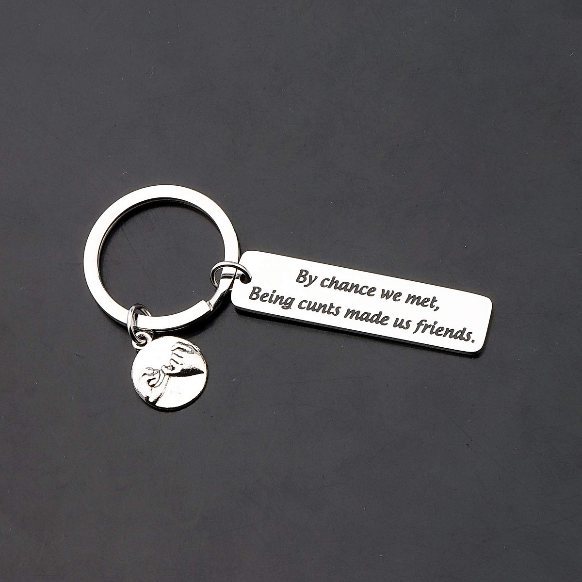 Friendship Gift Coworker Gift By Chance We Met Being Cunts Make Us Friends Keychain Picky Promise Charm Gift (By Chance K)