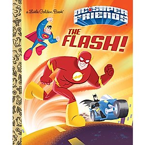 The Flash! (DC Super Friends) (Little Golden Book)