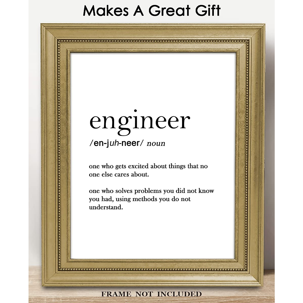 Engineer Funny Definition: 8x10 Unframed Chic, Boho & Modern Typography Wall Art Poster Print for Office, Classroom, Dorm & Bedroom Decor - Creative Idea for Engineers & Engineering Students