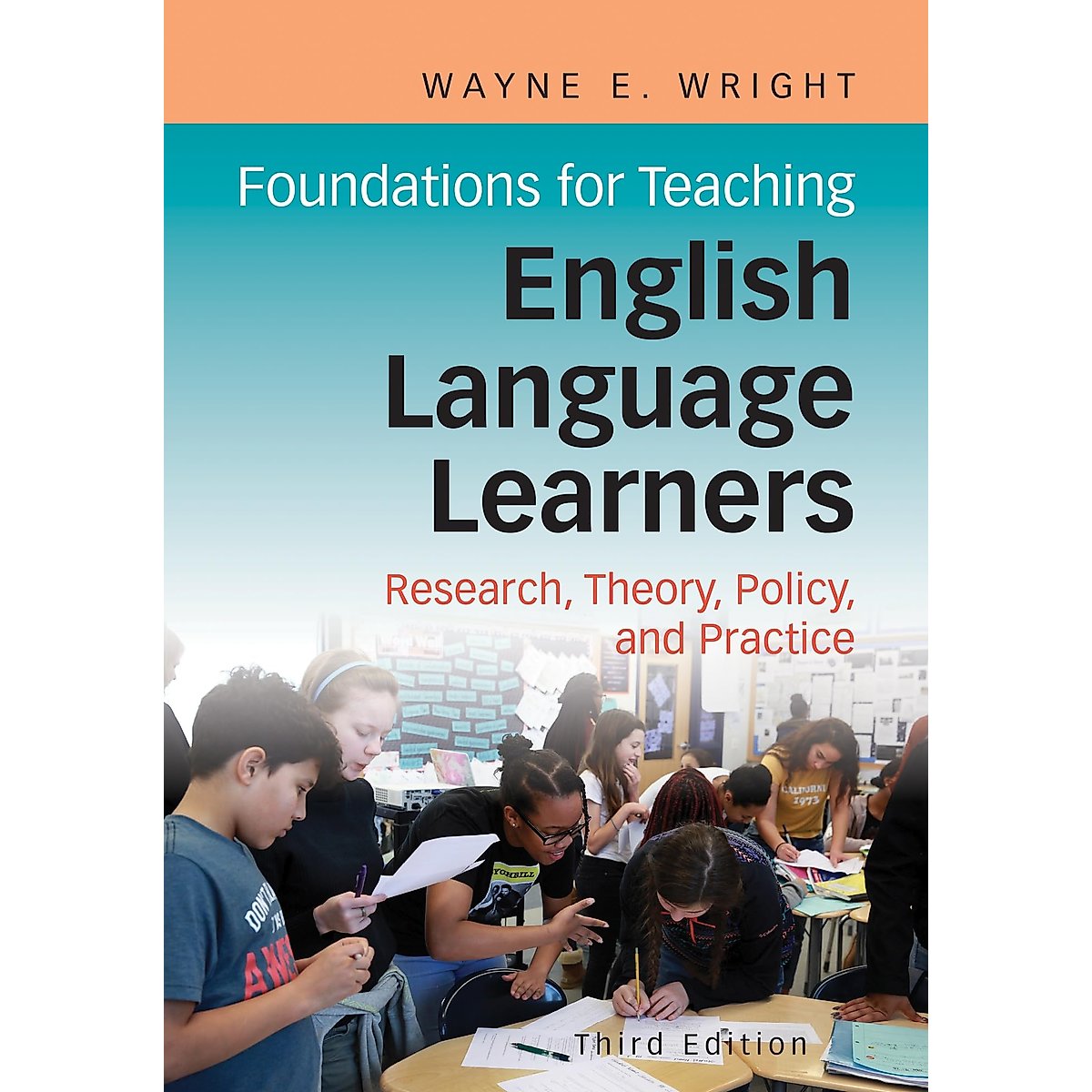 Foundations for Teaching English Language Learners: Research, Theory, Policy, and Practice