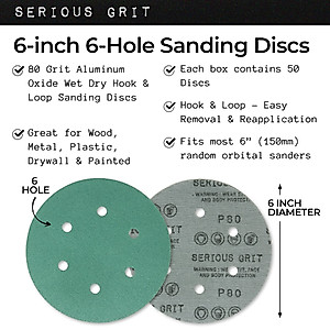 Serious Grit - 6-Inch 6-Hole 80 Grit Sanding Discs - Heavy-Duty Hook & Loop Film Discs - Sandpaper for Random Orbital Sanders - 50 Pack Box