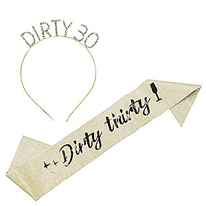 LOPURO Gold 30th Birthday Decorations for Women,Dirty Thirty Sash & Rhinestone Headband Set, Dirty Thirty Birthday Sash Crown Tiara Birthday Gifts for Her Birthday Party Supplies Favor