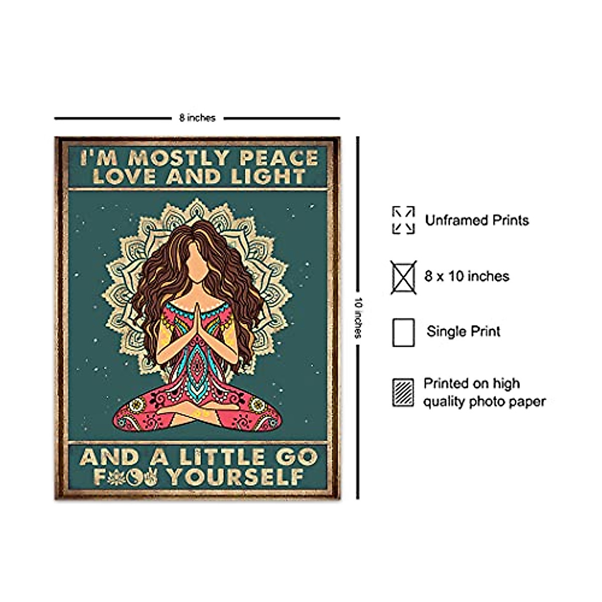 I'm mostly Peace Love and Light - Boho Art - Zen Meditation Room Decor - New Age Yoga Gifts for Women - Inspirational Hippie Wall Art Decorations - Spiritual Motivational Bohemian Funny Quotes Poster