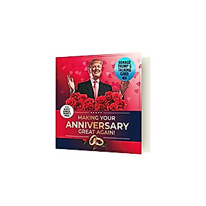 Talking Trump Anniversary Card - Presidential Anthem Plus Real Voice Anniversary Message From Trump - A Special Greeting from The President of The United States - Includes Envelope