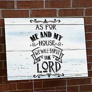 Yard Or Lawn Signs As for Me and My House We Will Serve The Lord Corrugated Plastic Sign Funny Housewarming Gift Life Quotes for Garage Sales Rent Open House Construction 12"x18"