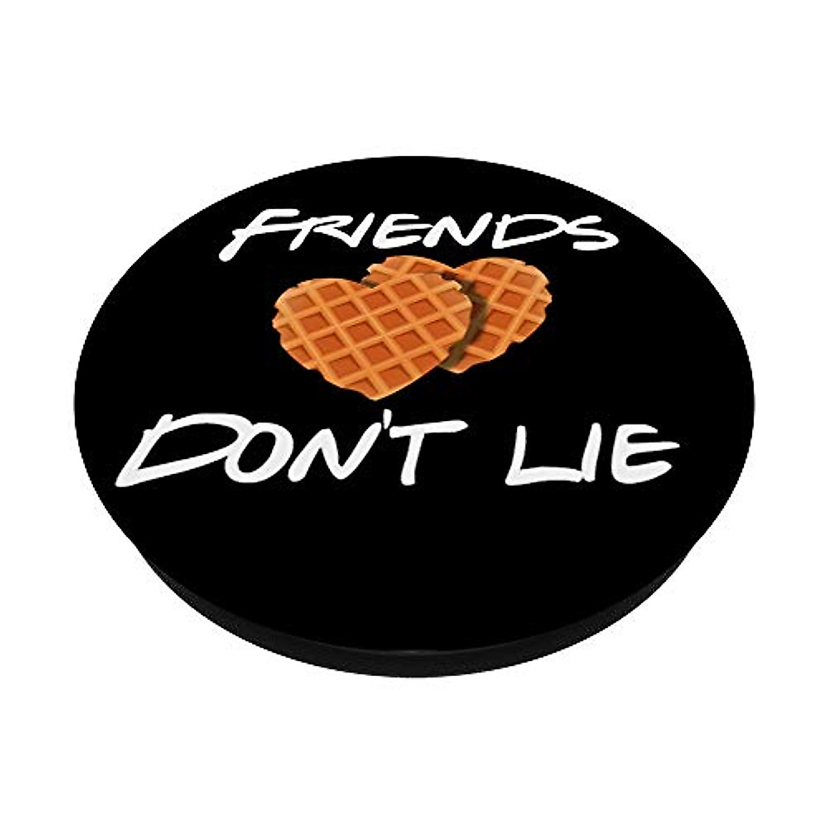 Friends Don't Lie Funny Waffle Phone grips Gift PopSockets Swappable PopGrip