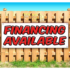 Financing Available Banner 13 oz | Non-Fabric | Heavy-Duty Vinyl Single-Sided with Metal Grommets
