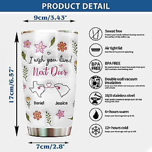 Personalized Gifts I Wish We Lived Next Door Tumbler - 3D Inflated Effect - Custom State to State Mug, Long Distance Friendship Gifts, Custom Tumbler, I Wish We Lived Next Door Mug with Names