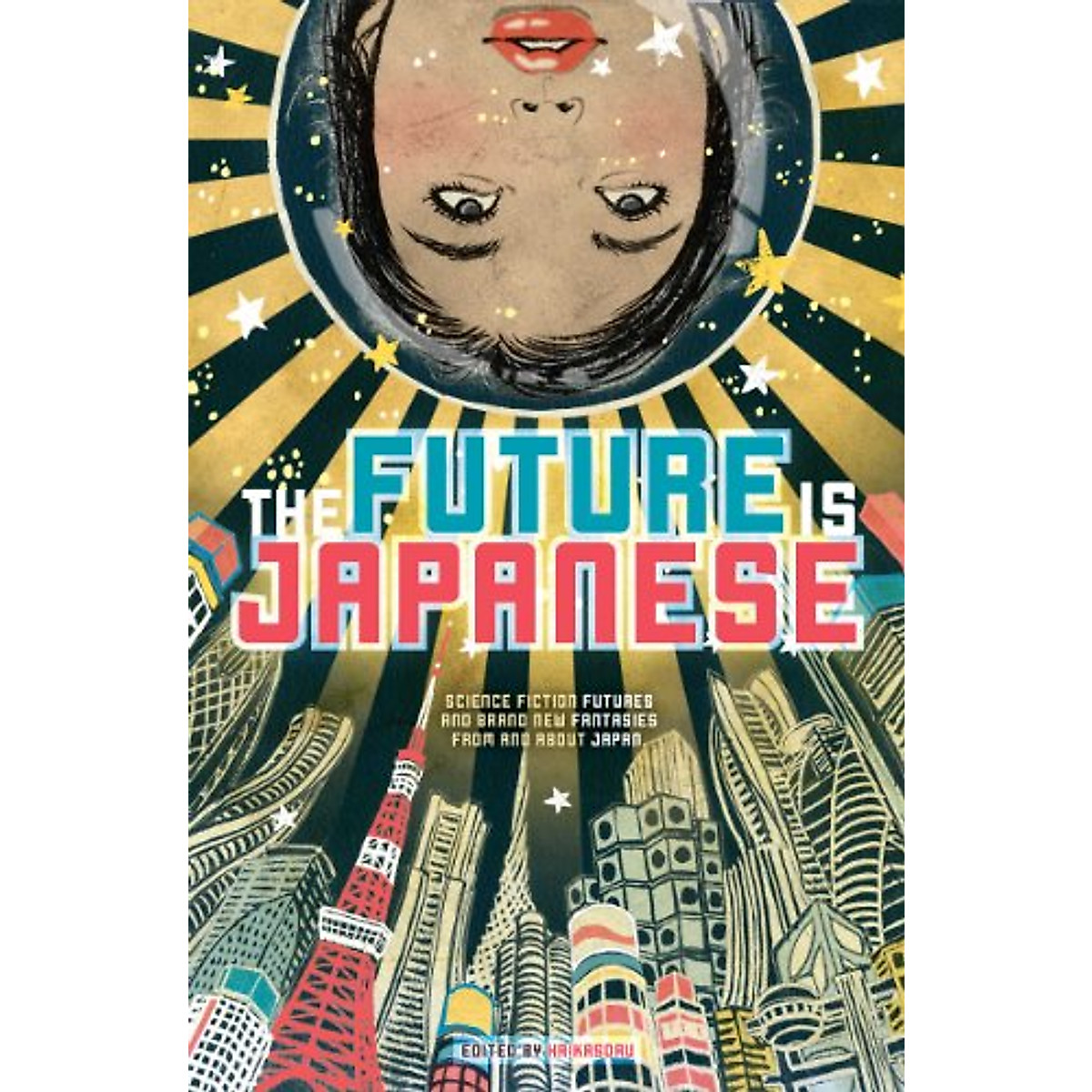 The Future Is Japanese