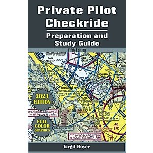 Private Pilot Checkride Preparation and Study Guide