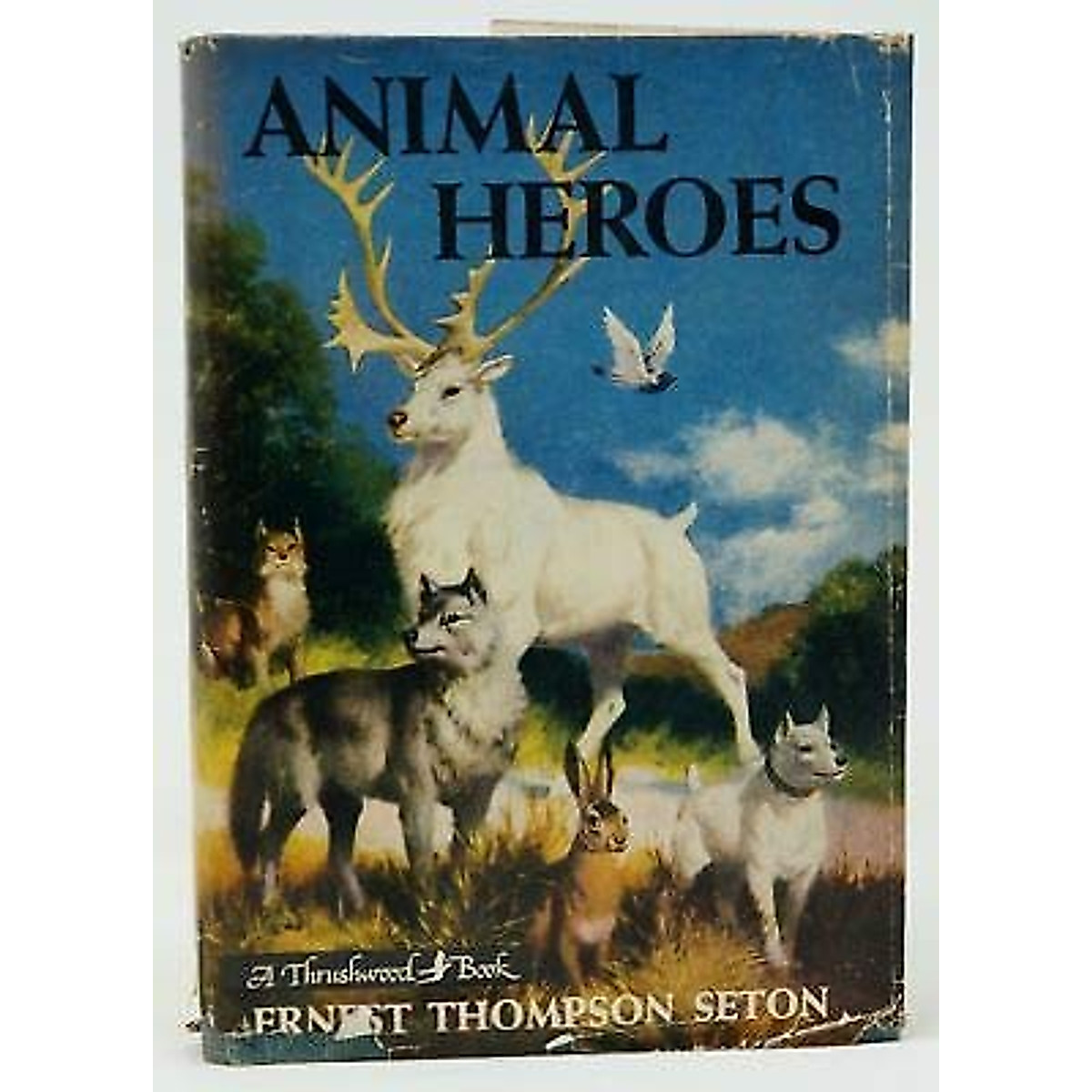 Ernest Thompson Seton / Animal Heroes 1951 Thrushwood Books