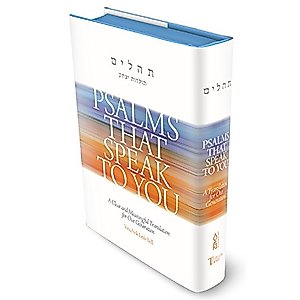 Psalms That Speak to You - A Clear and Meaningful Translation for Our Generation