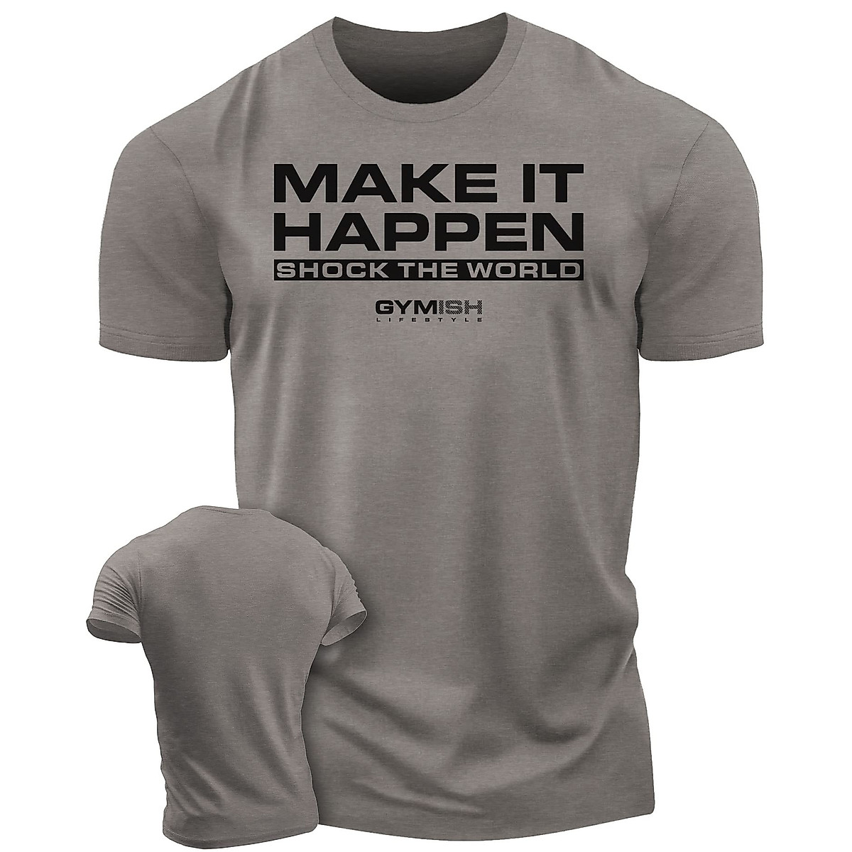 Shock The World Make It Happen Simple Weightlifting Workout Gym Tshirt (LG, Shock The World Warm Grey)