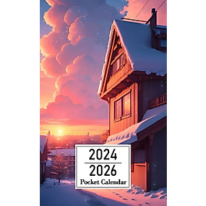 Pocket Calendar 2024-2026: Two-Year Monthly Planner for Purse , 36 Months from January 2024 to December 2026 | Anime buildings | Snowing sunset | Relaxing color