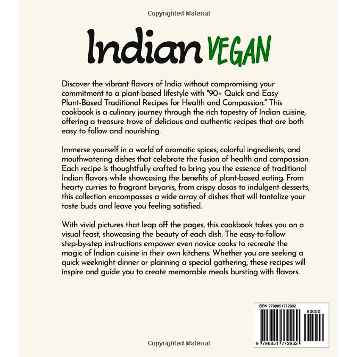 Indian Vegan Cookbook: 90+ Quick and easy Plant-Based traditional recipes for Health and Compassion, with Pictures Included (Taste of Vegan)