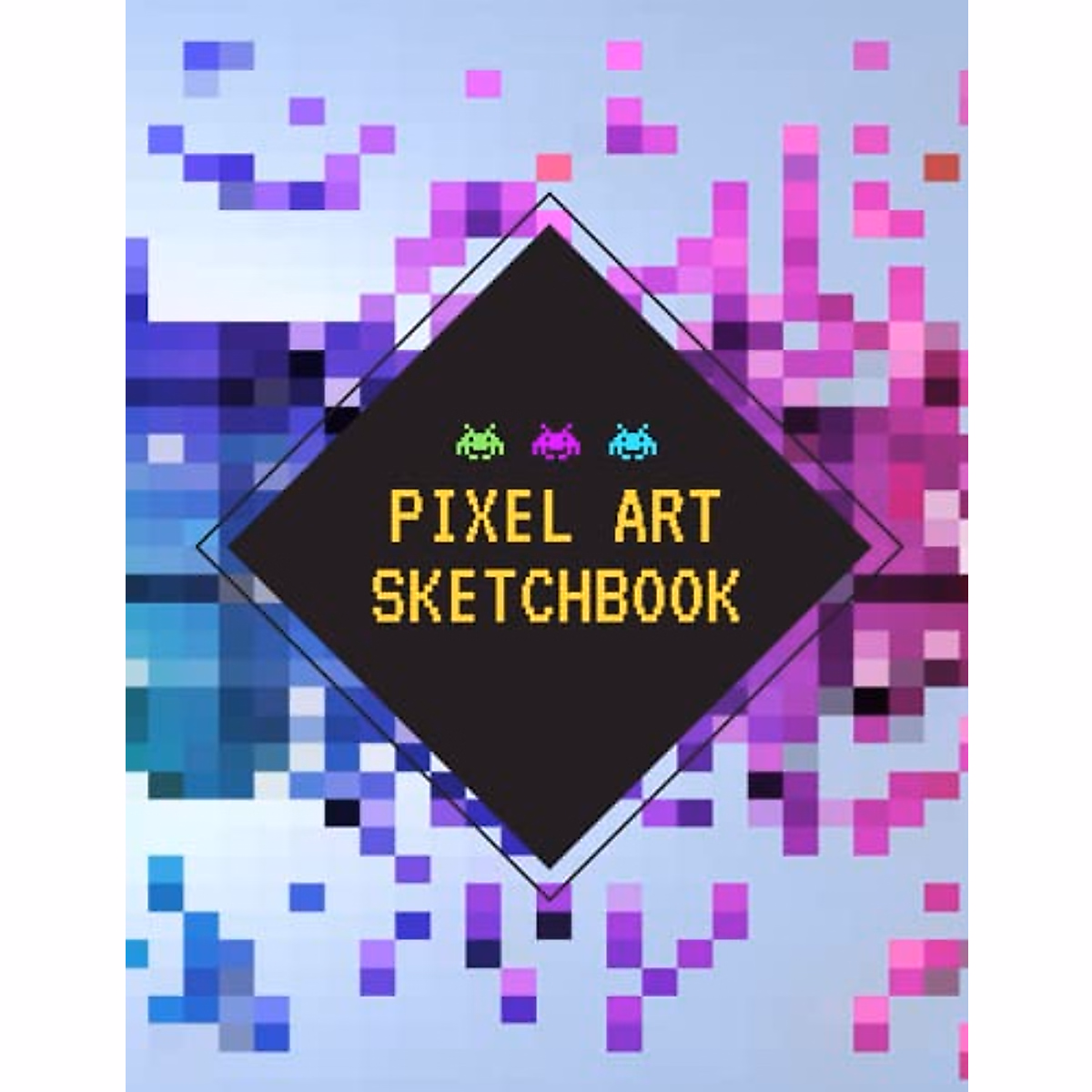 Pixel Art Sketchbook: Pixel Art Book with Gridded Pages to Create and Drawing - Notebook for Digital Art Lovers - Essential Gift for Children or Adults