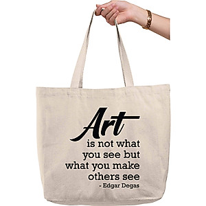 Bold Tote Bags Art is not what you see but what you make others see Edgar Degas Natural Canvas Tote Bag funny gift