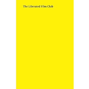 The Liberated Film Club